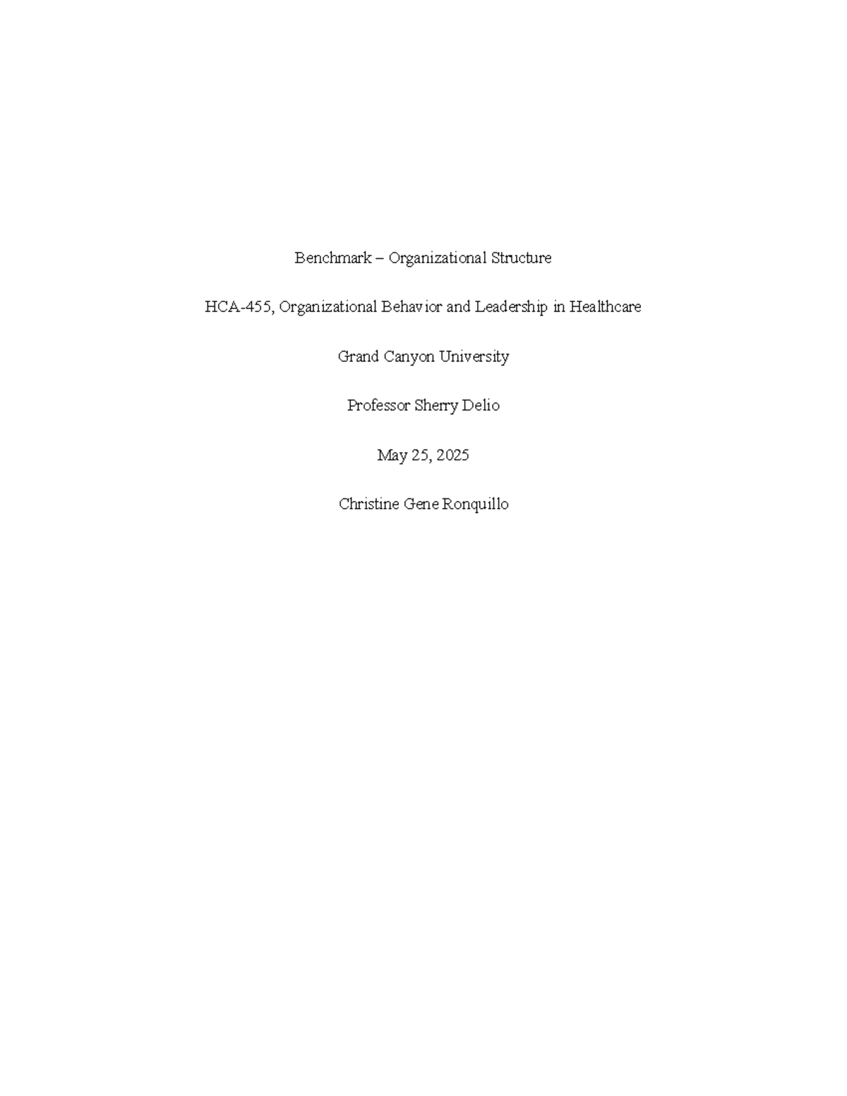T4 - HCA 455 - Benchmark Organizational Structure in Healthcare Essay ...