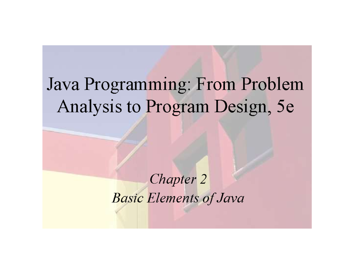 Java Programming (Chapter 2): Basic Elements and Data Types - Studocu