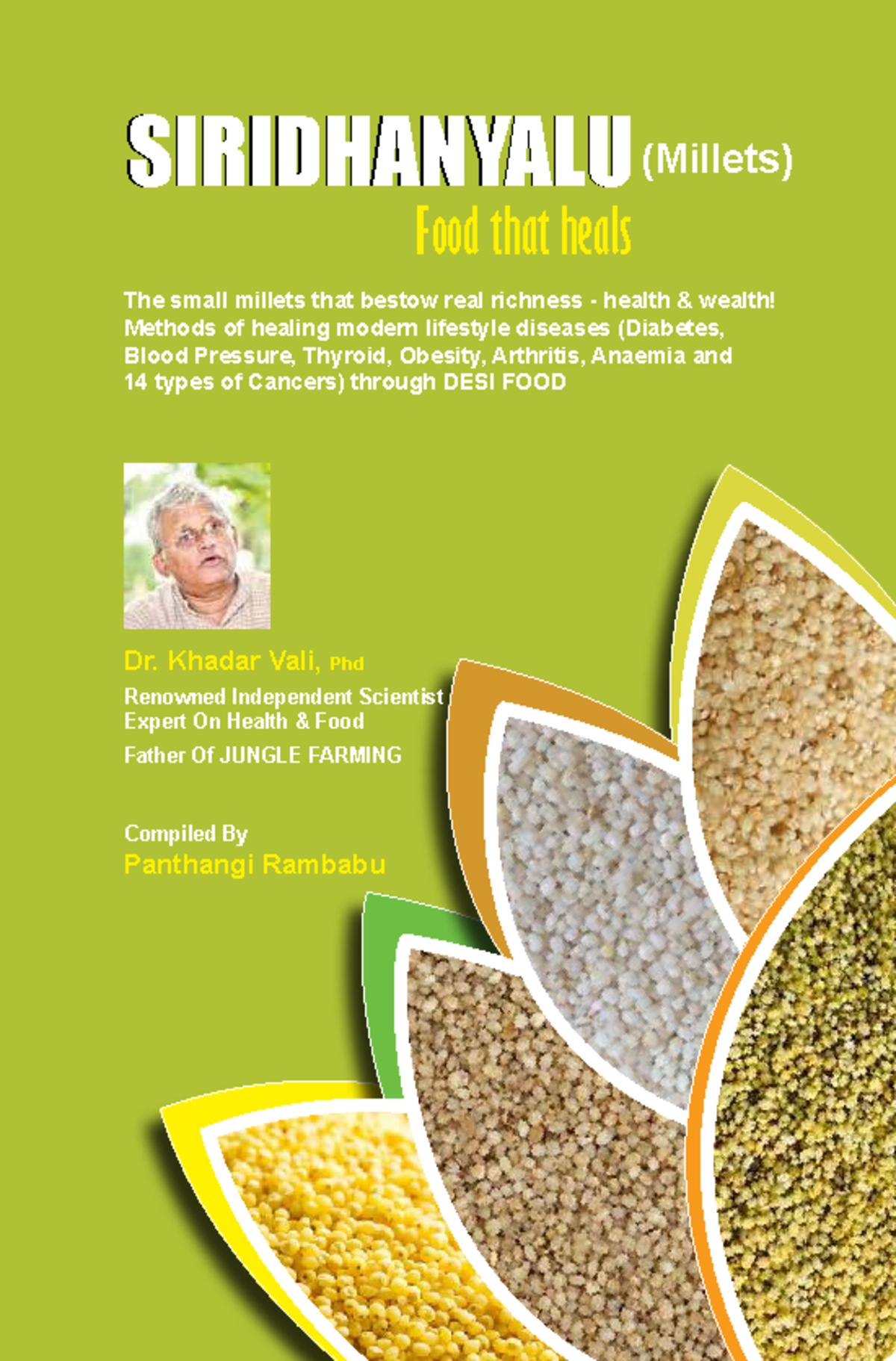 SIRIDHANYALU (Millets) - Healing Foods for Modern Diseases: A Guide ...