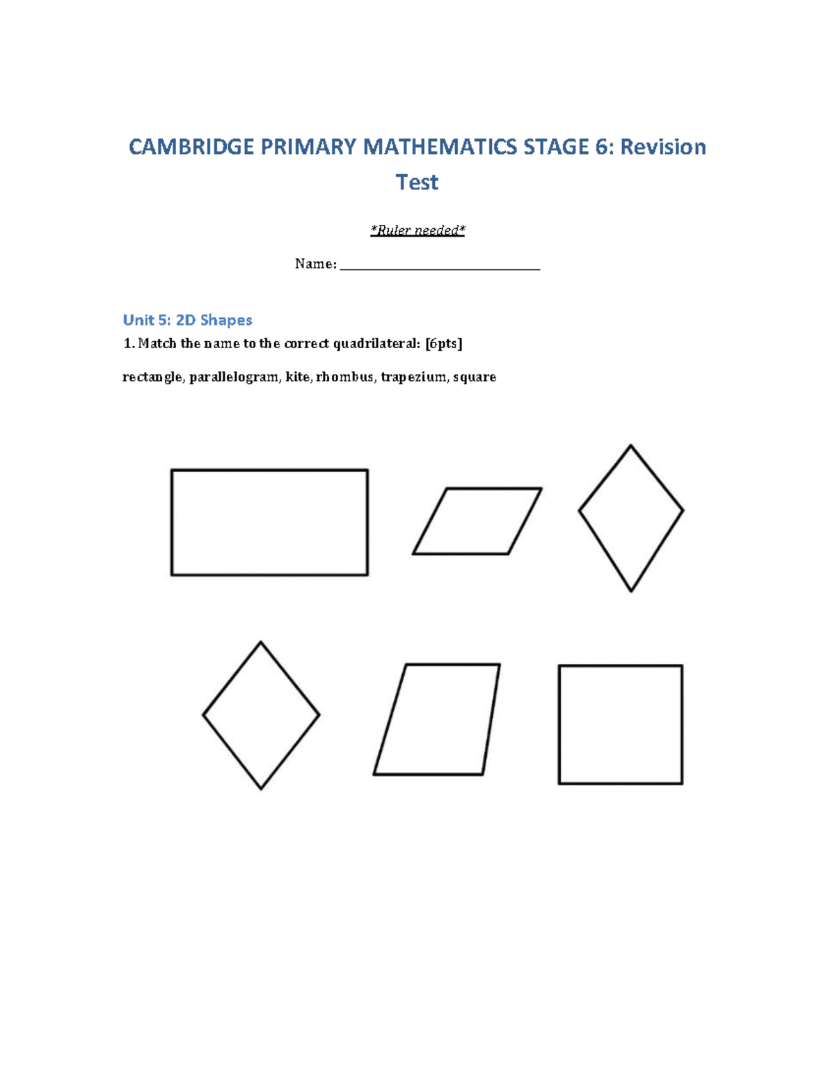 CAMBRIDGE PRIMARY MATHEMATICS STAGE 6: Unit 5 & 6 Revision Test on 2D ...