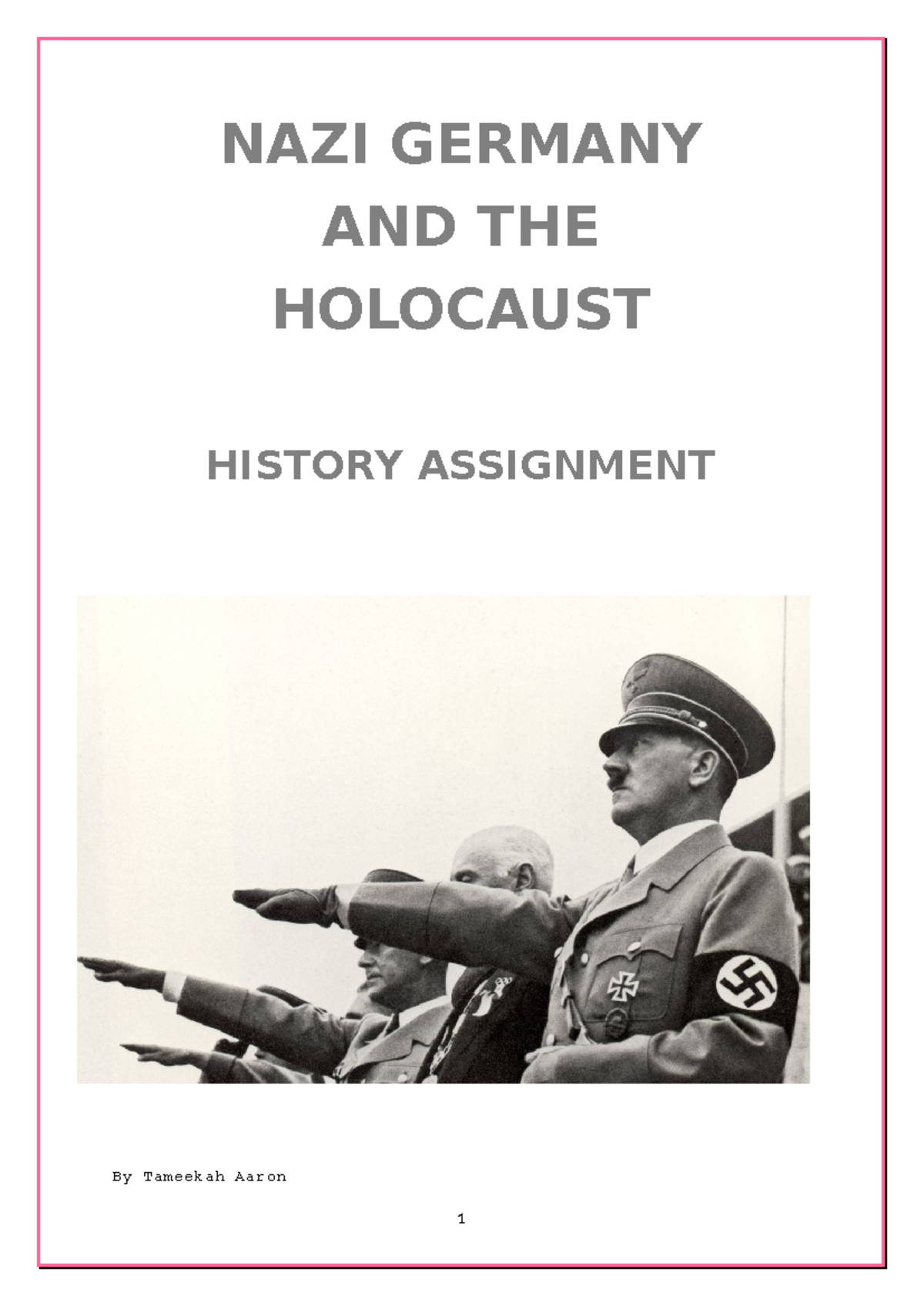 History Project: Nazi Germany & the Holocaust - Grade 11 Assignment ...