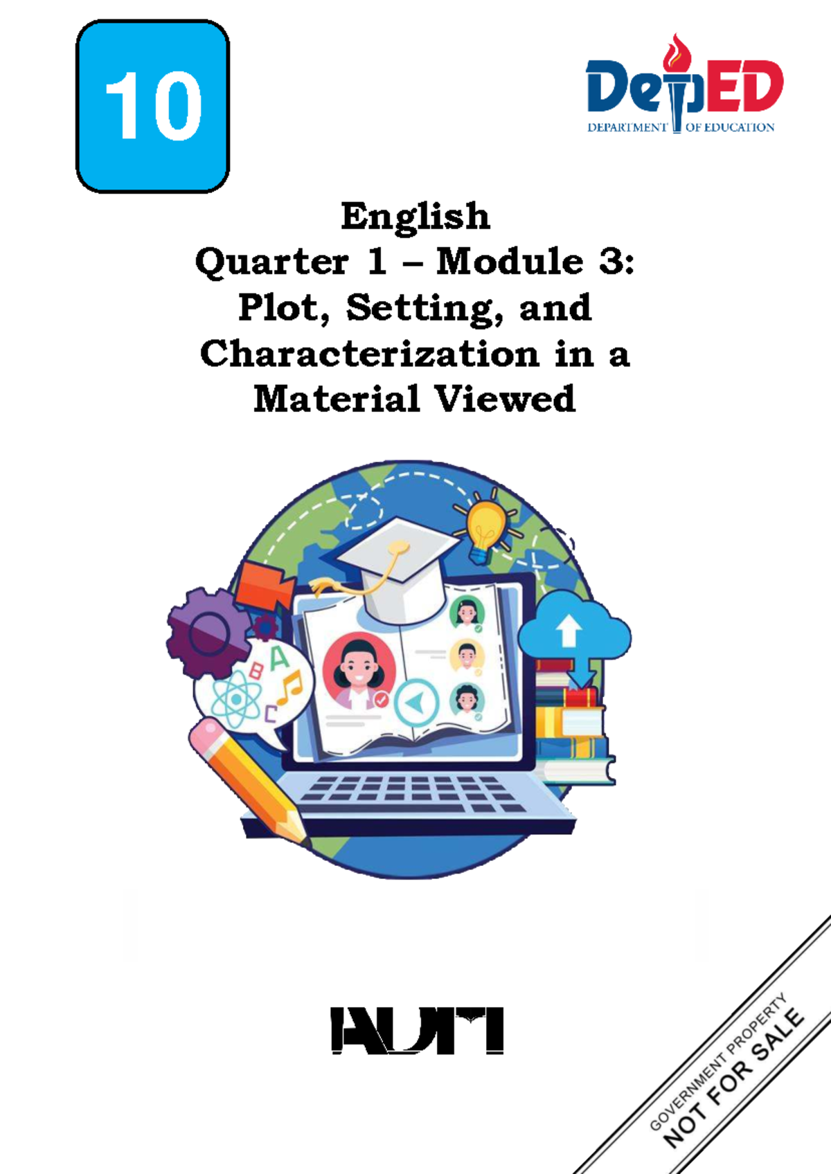 Q1 English 10 Module 3: Exploring Plot, Setting, and Characterization - Studocu