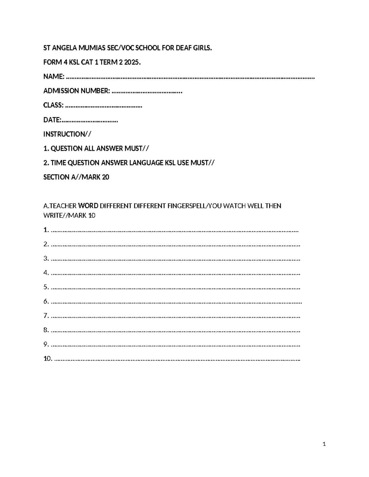 FORM 4 KSL CAT 1 TERM 2 2025 - Signing & Finger Spelling Practice - Studocu