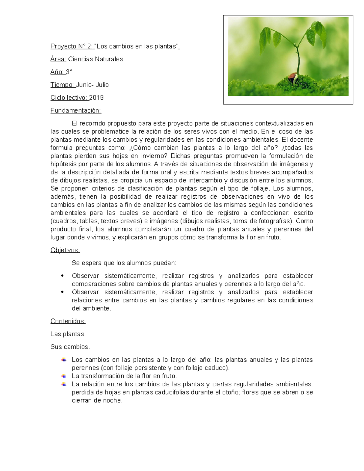 Proyecto Plantas - Proyecto N° 2: “Los cambios en las plantas” Área ...