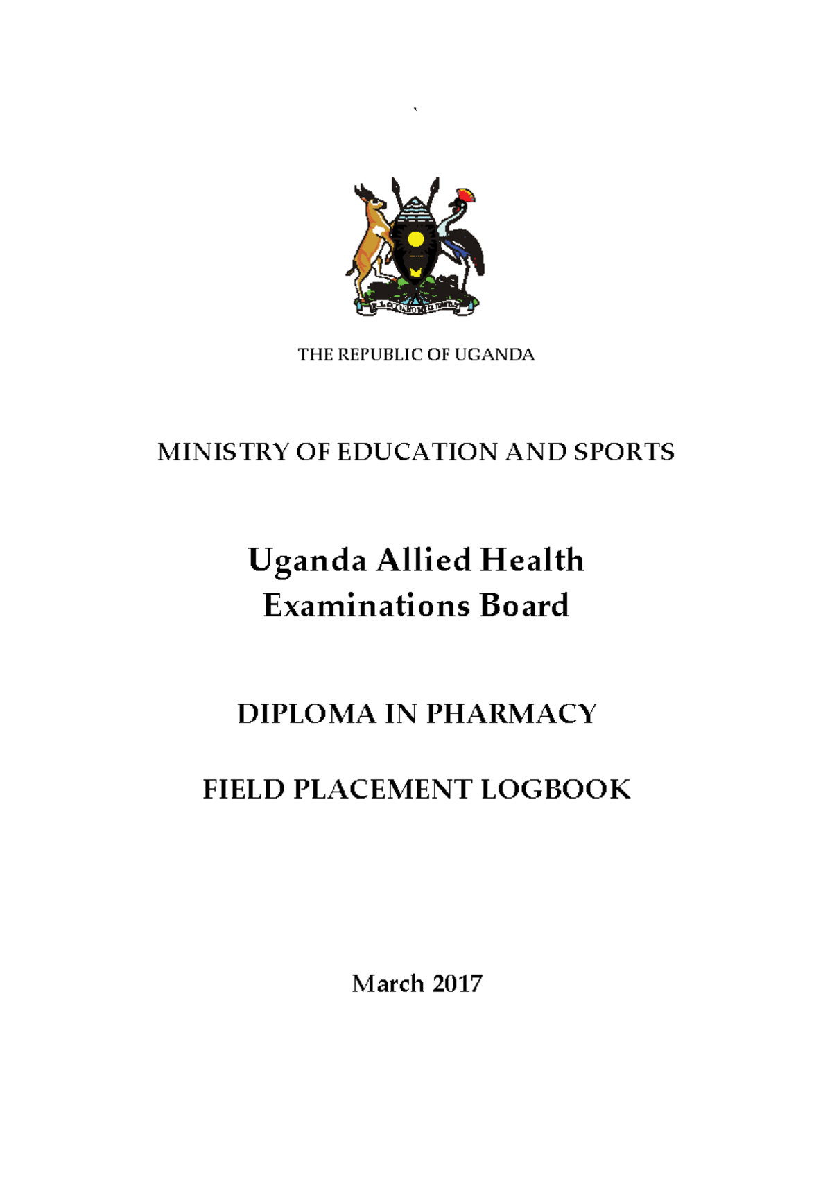 Field Placement Logbook for Diploma in Pharmacy (March 2017) - Studocu