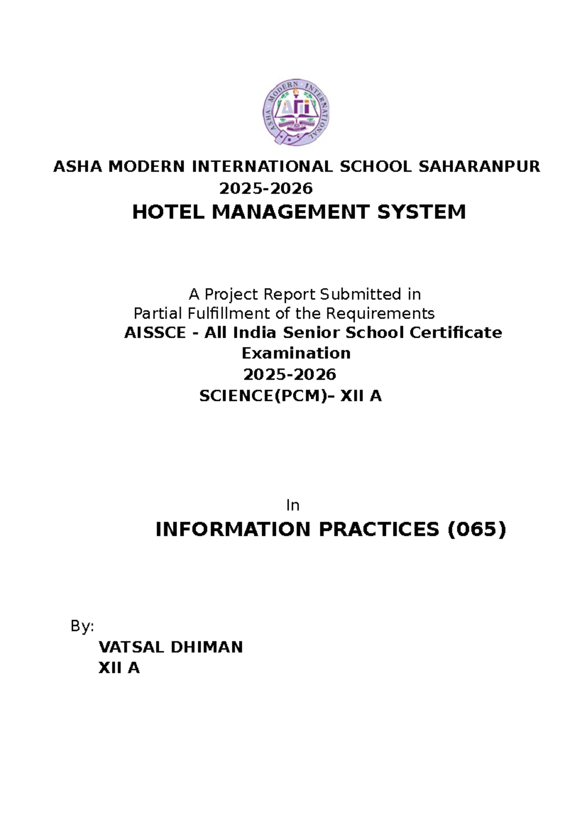 Hotel Management System Project Report - AISSCE XII (065) - Studocu