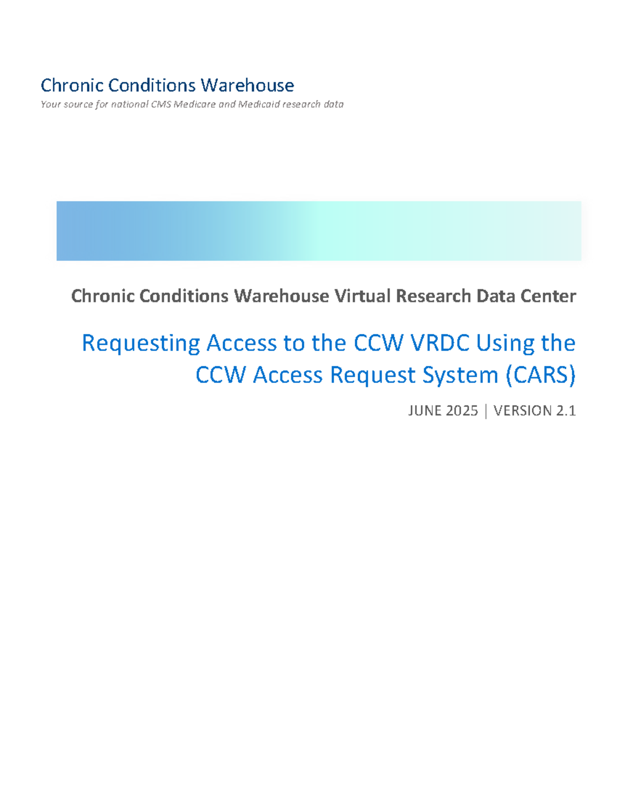 Requesting Access to CCW VRDC via CARS - June 2025 Guide - Studocu