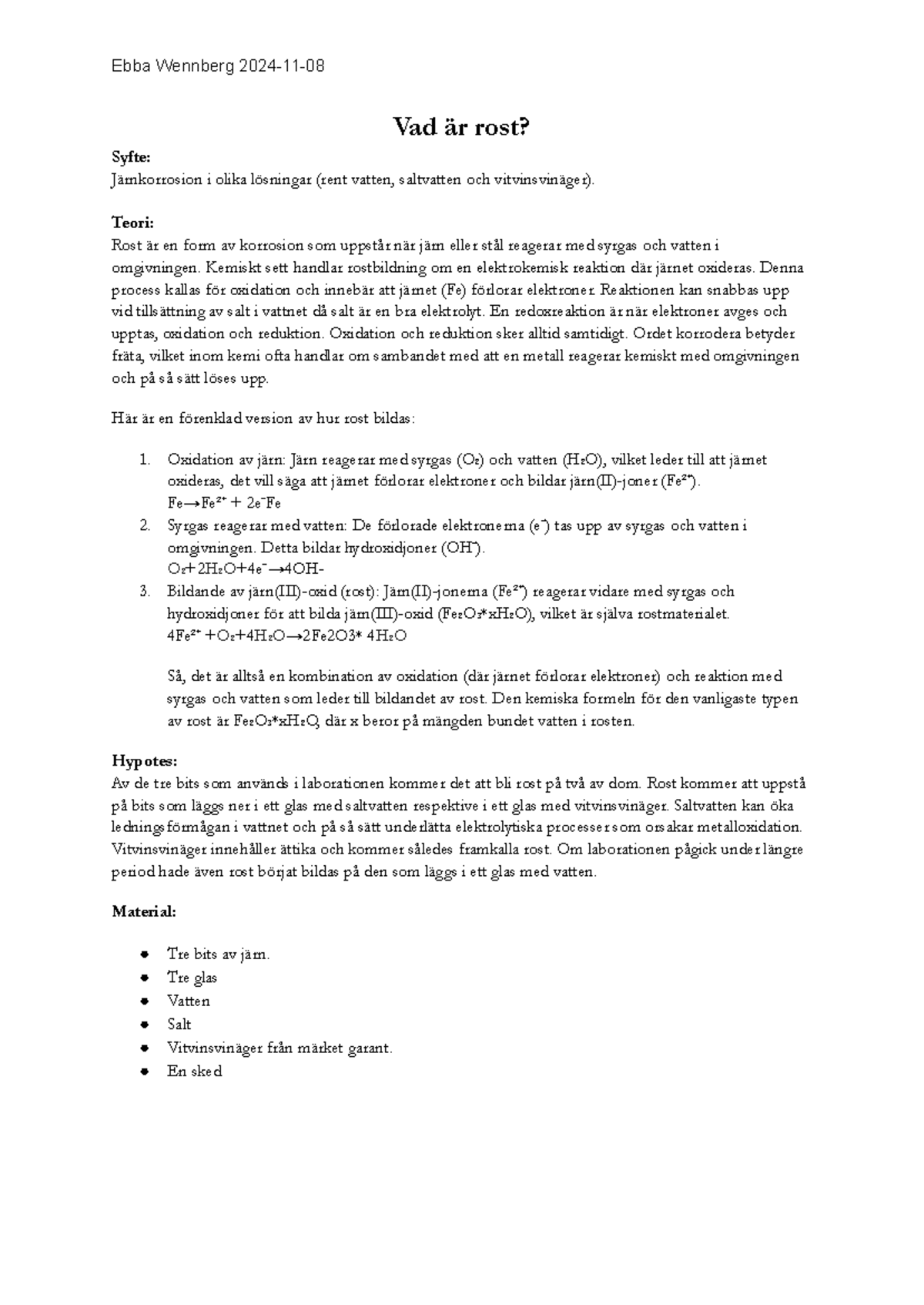 Kemi1 Lab3: Undersökning av rostbildning i olika lösningar - Studocu