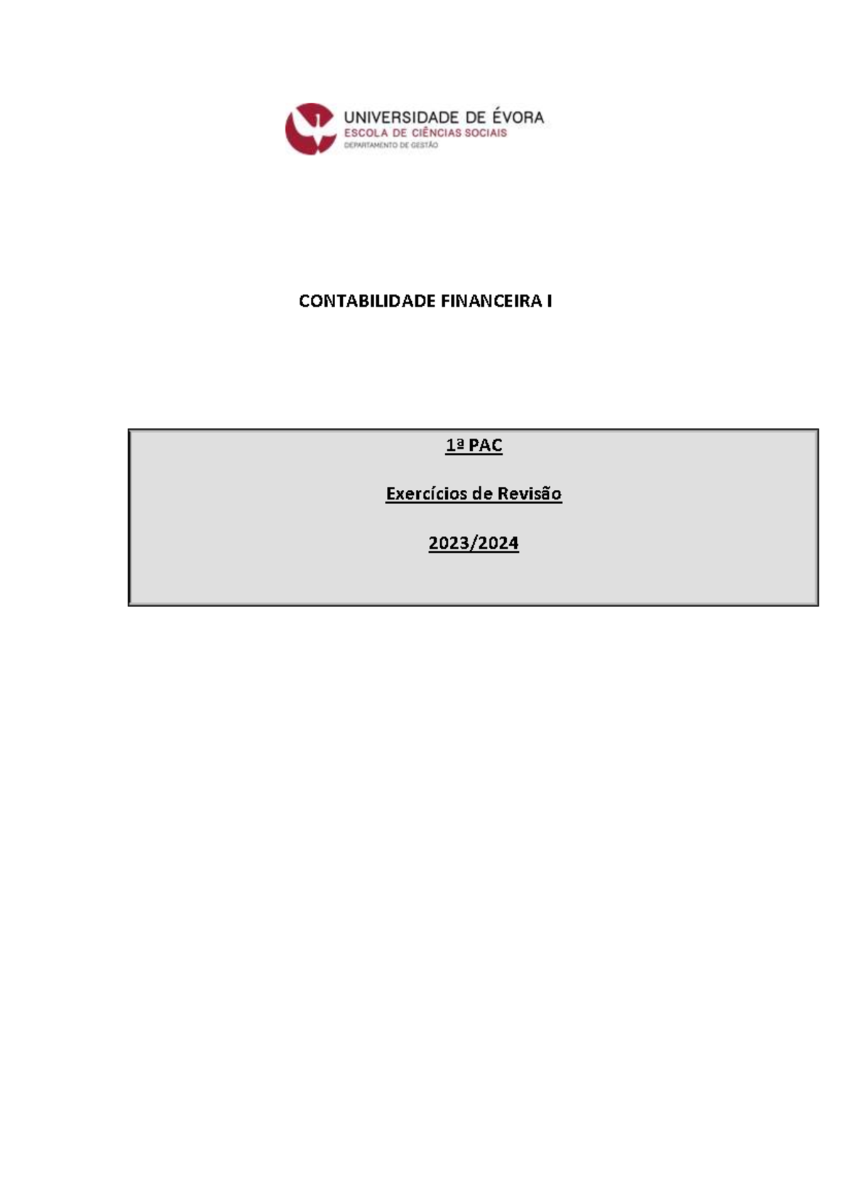Contabilidade Financeira I 1ª PAC: Exercícios de Revisão e Análise - Studocu