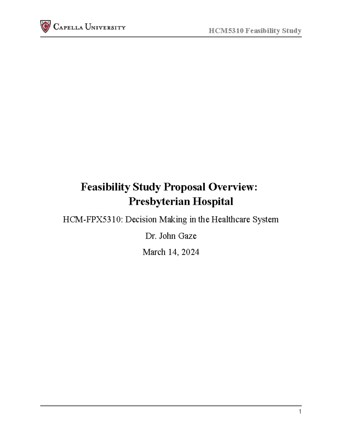 HCM5310 Feasibility Study Proposal for Presterian Hospital - Studocu