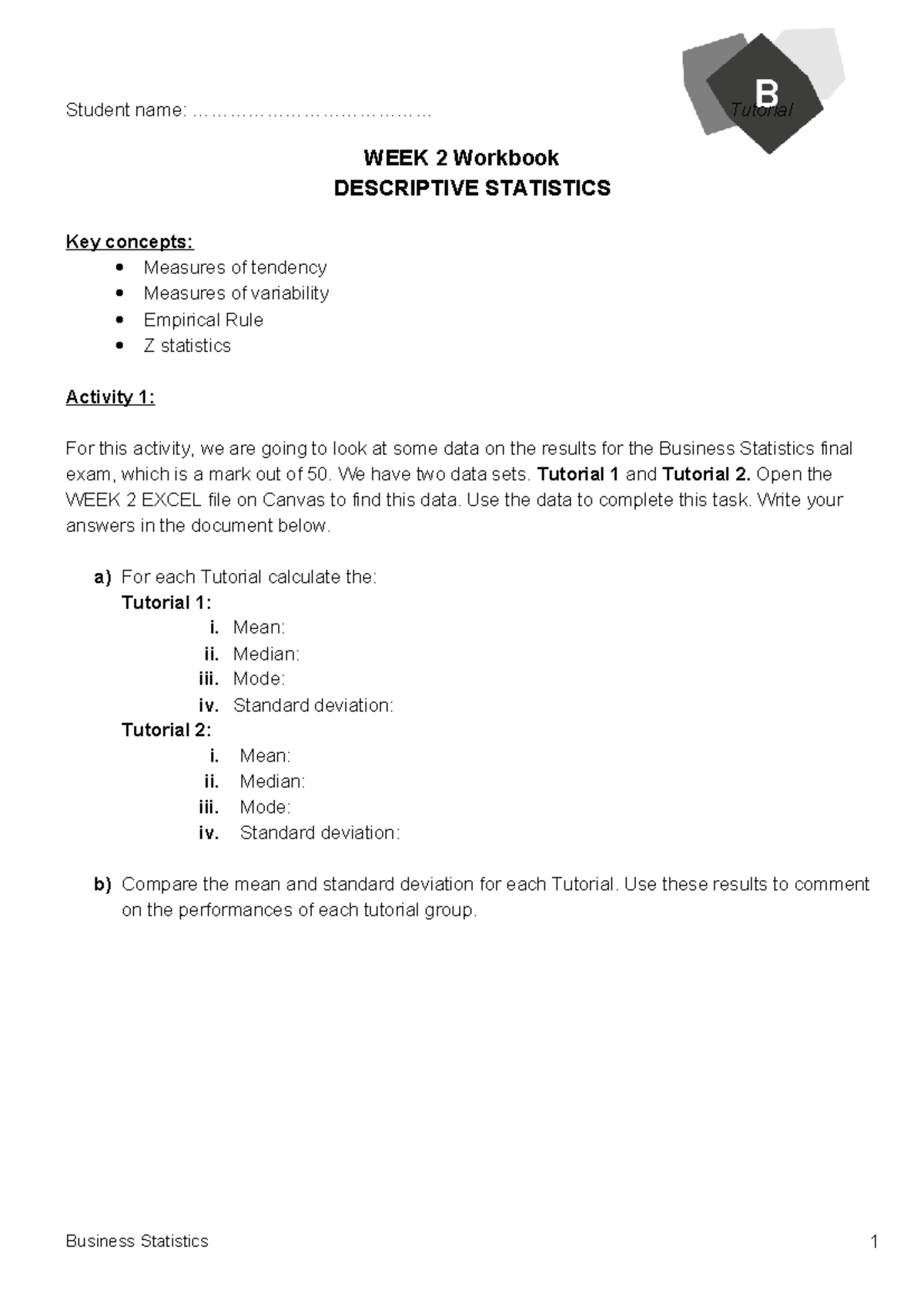 BSTA001 Week 2 Tutorial Workbook: Descriptive Statistics & Analysis - Studocu