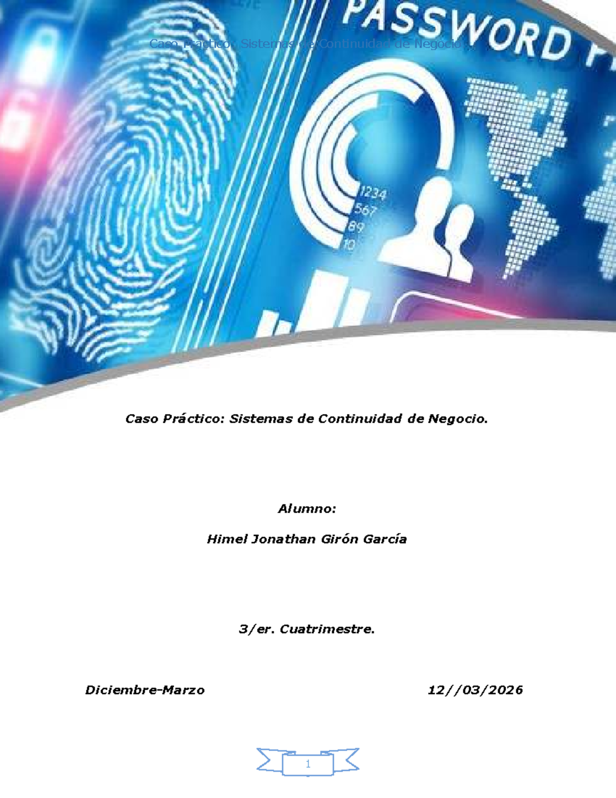 Caso Práctico: Sistemas de Continuidad de Negocio - Análisis y ...
