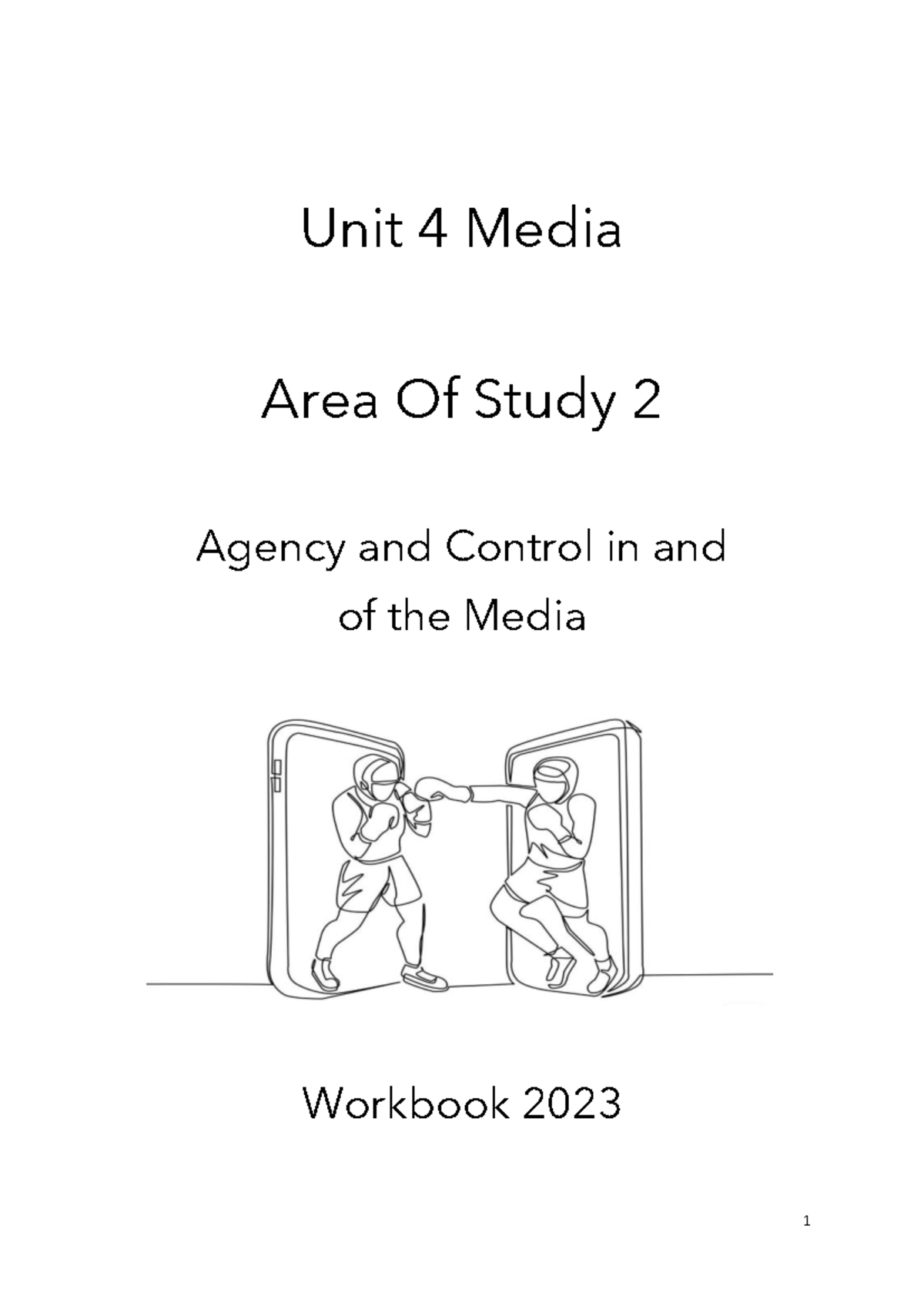 Unit 4 Media Digital Workbook - Unit 4 Media Area Of Study 2 Agency and ...