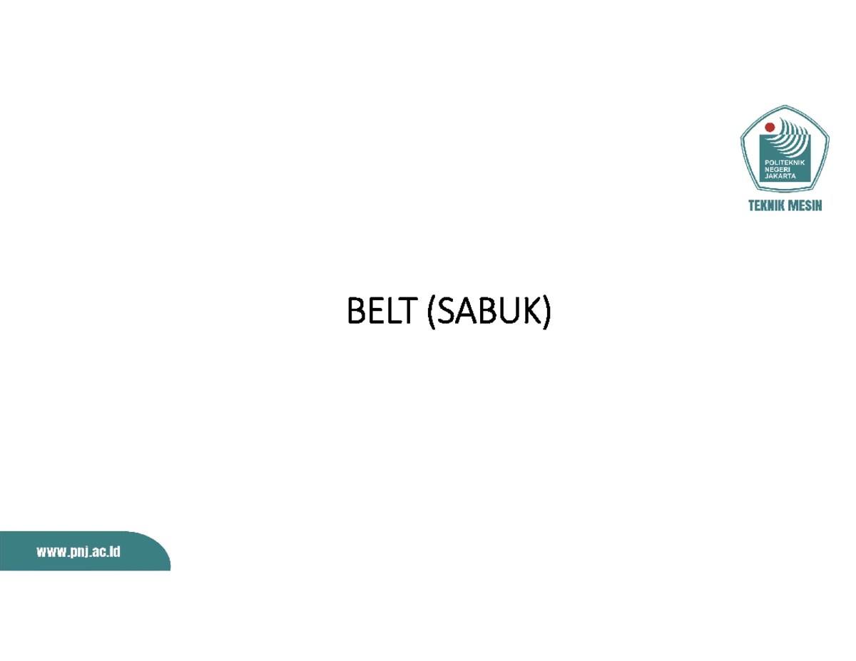 Chapter 2: Jenis dan Perawatan Sabuk (Belt) dalam Industri - Studocu