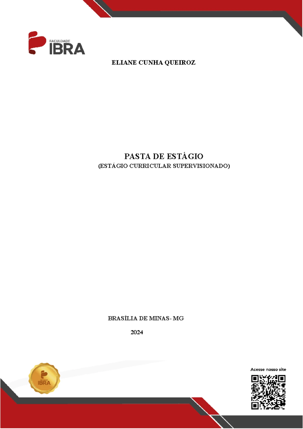 Guia de Estágio Supervisionado - Segunda Licenciatura (2L) IBRA-2023.2 ...