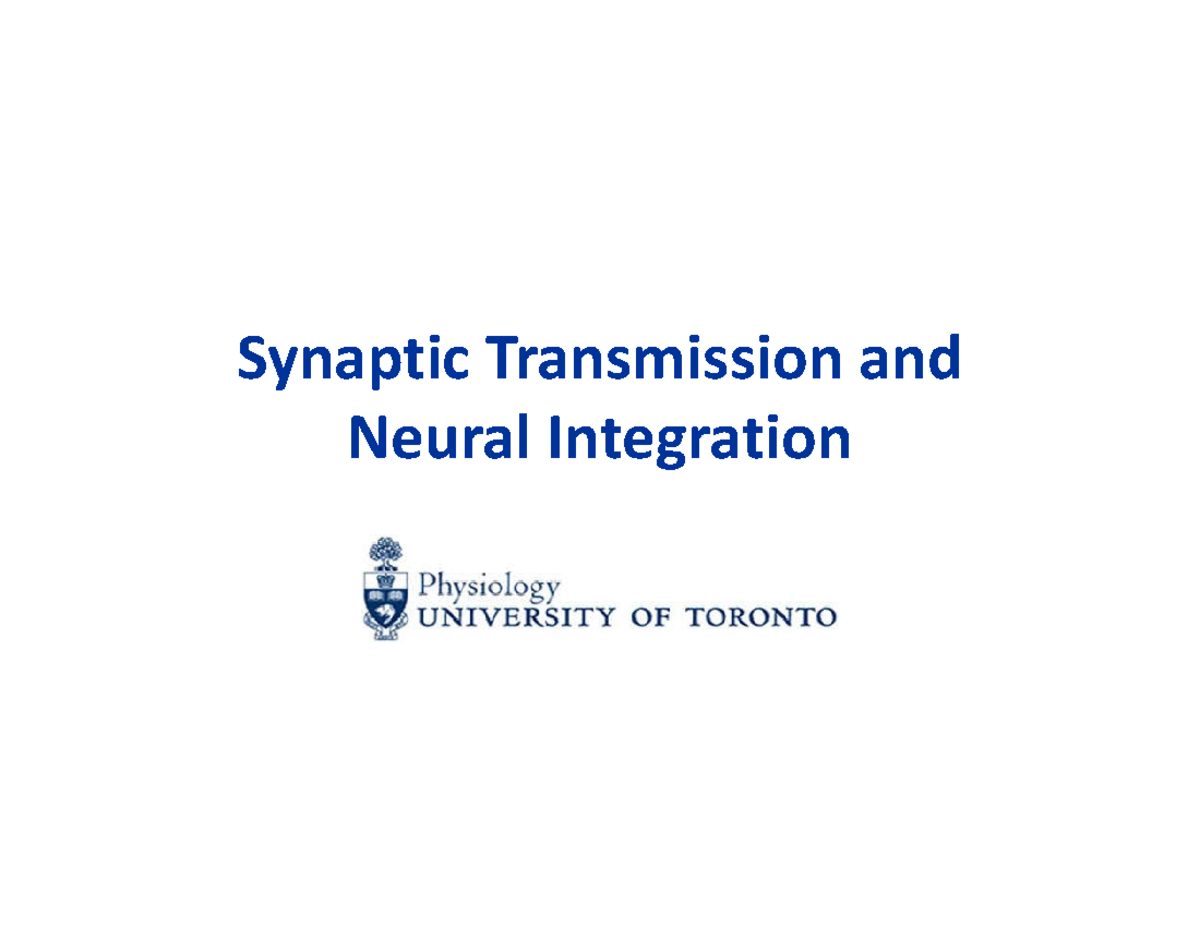 Synaptic Transmission and Neural Integration Overview (BIO 101) - Studocu