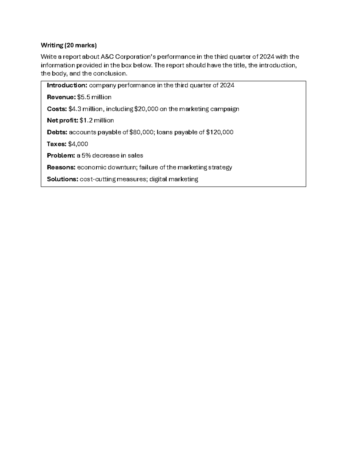 Writing (sample test) - Writing (20 marks) Write a report about A&C ...
