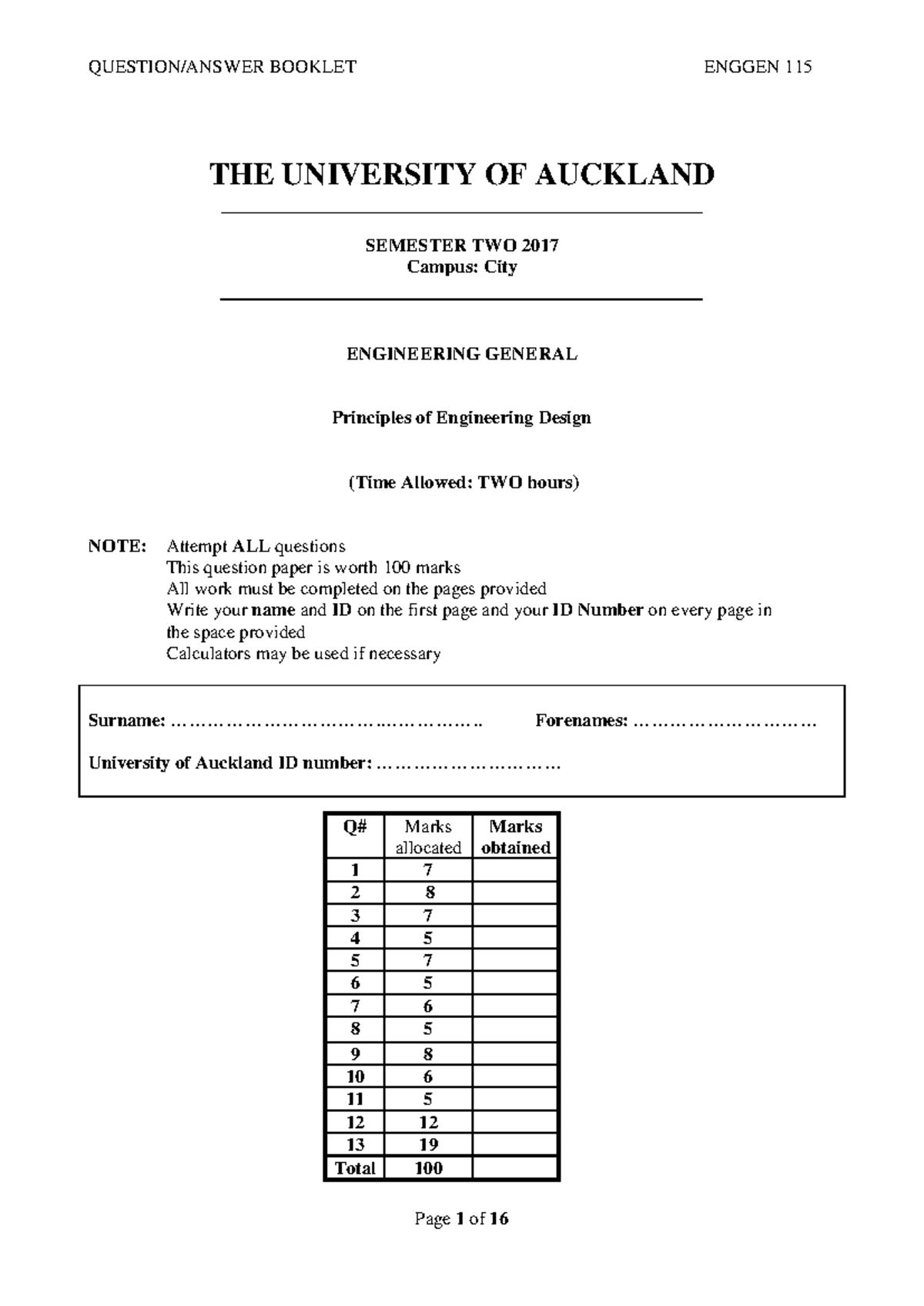Exam November 2017, questions - QUESTION/ANSWER BOOKLET ENGGEN 115 THE ...