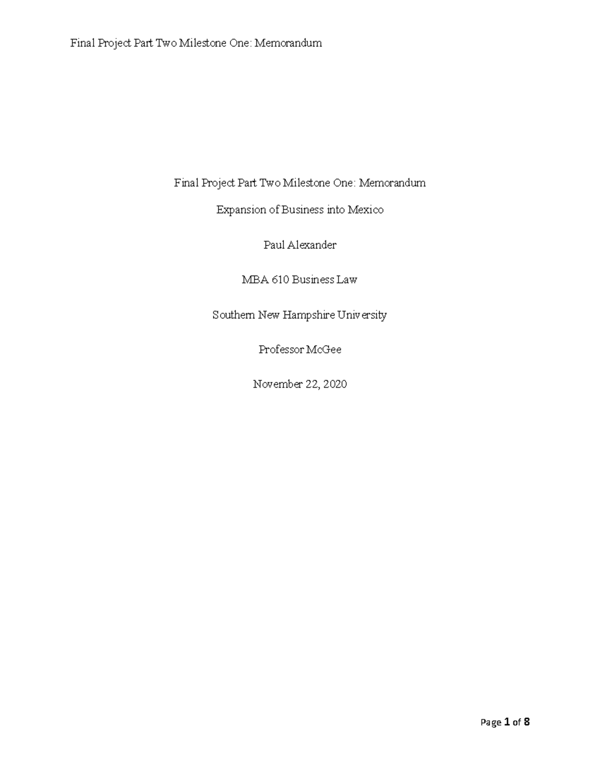 MBA 610 Final Project Part II: Business Expansion into Mexico Memo ...