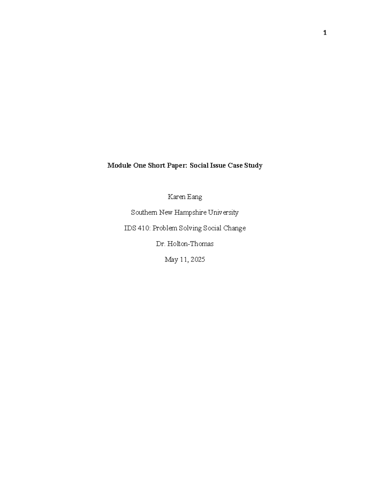 IDS 410: Module One Short Paper - Social Issue Case Study on ...