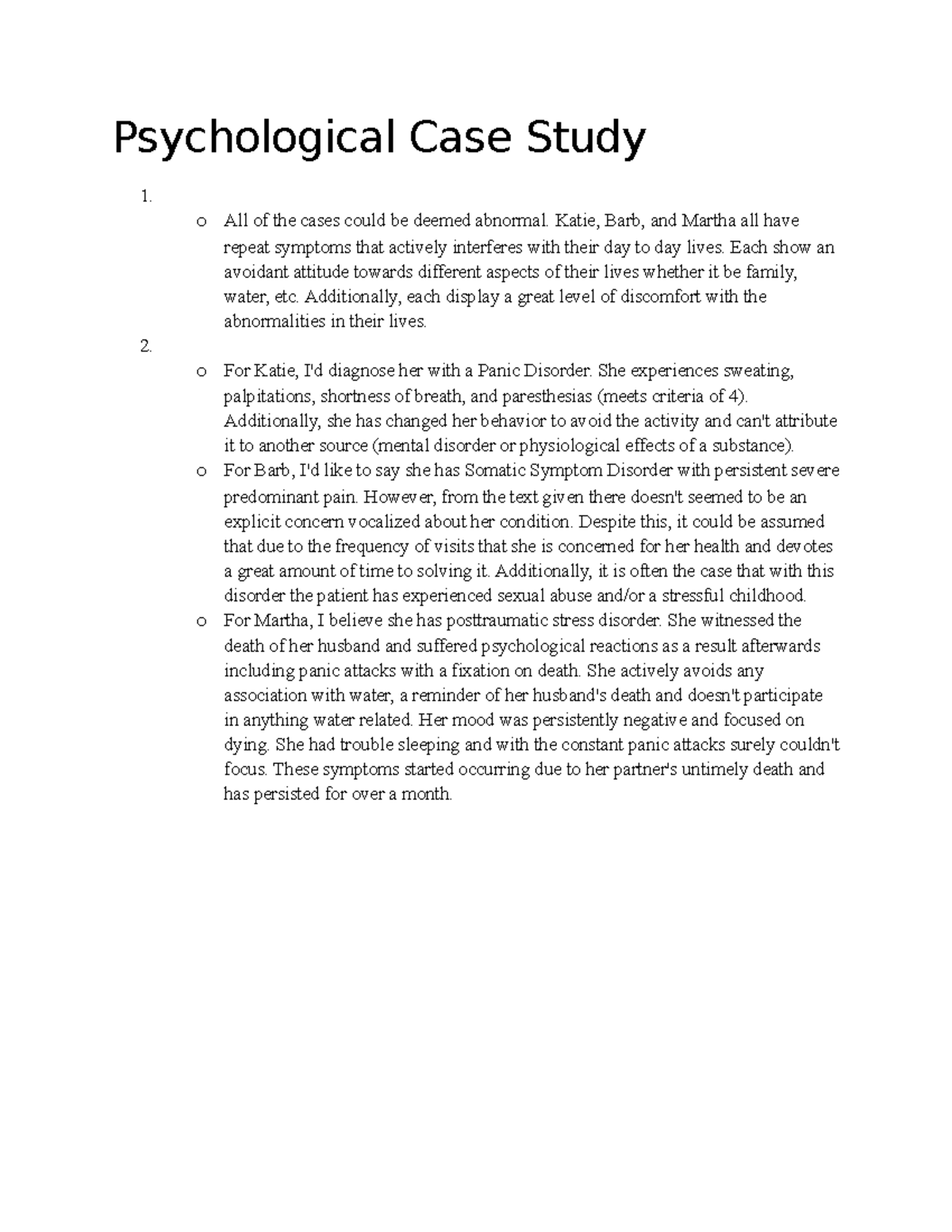 Case Study Pt - Psychological Case Study 1. o All of the cases could be ...