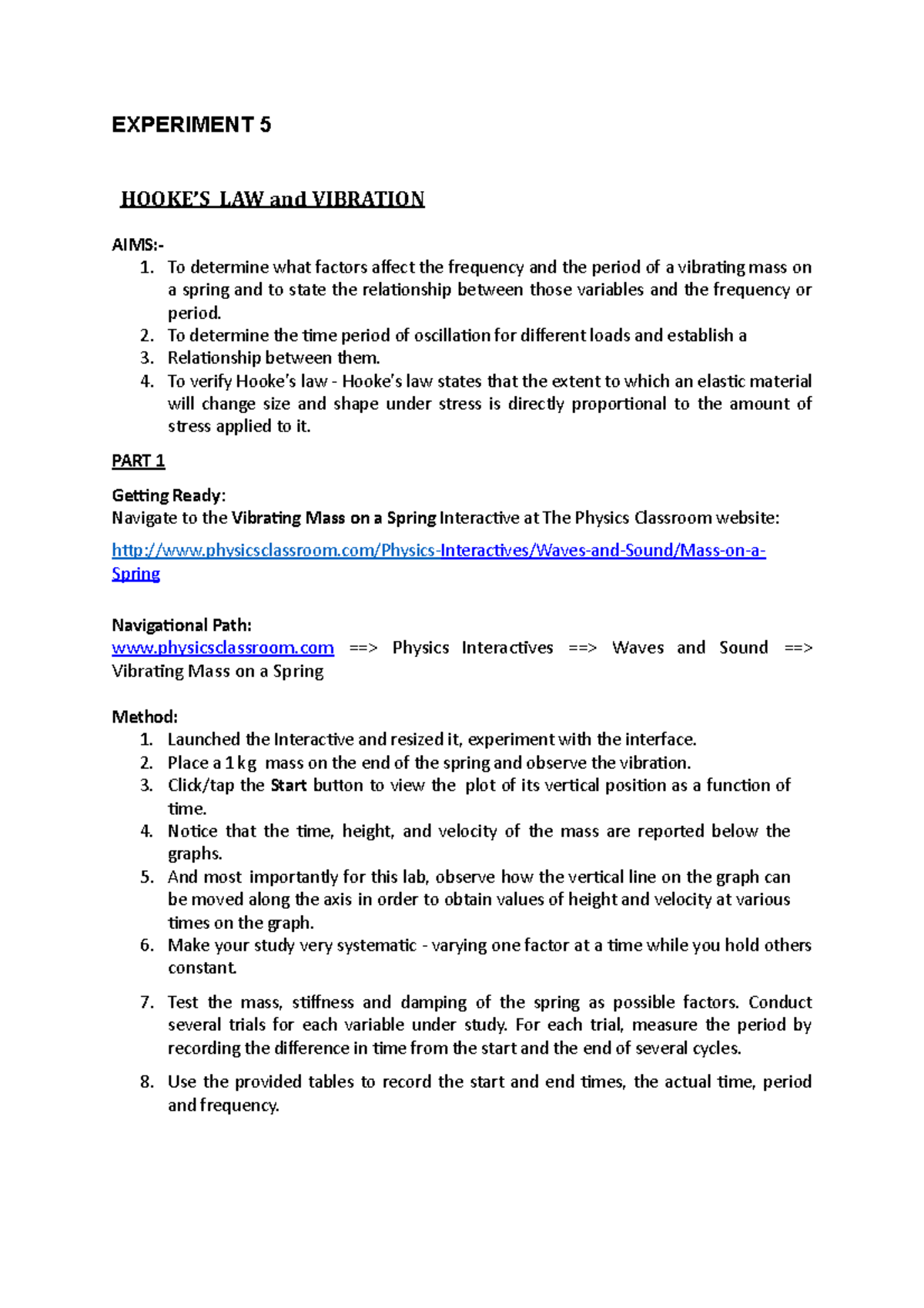 Experiment 5 - Hookes Law - EXPERIMENT 5 HOOKE’S LAW and VIBRATION AIMS ...