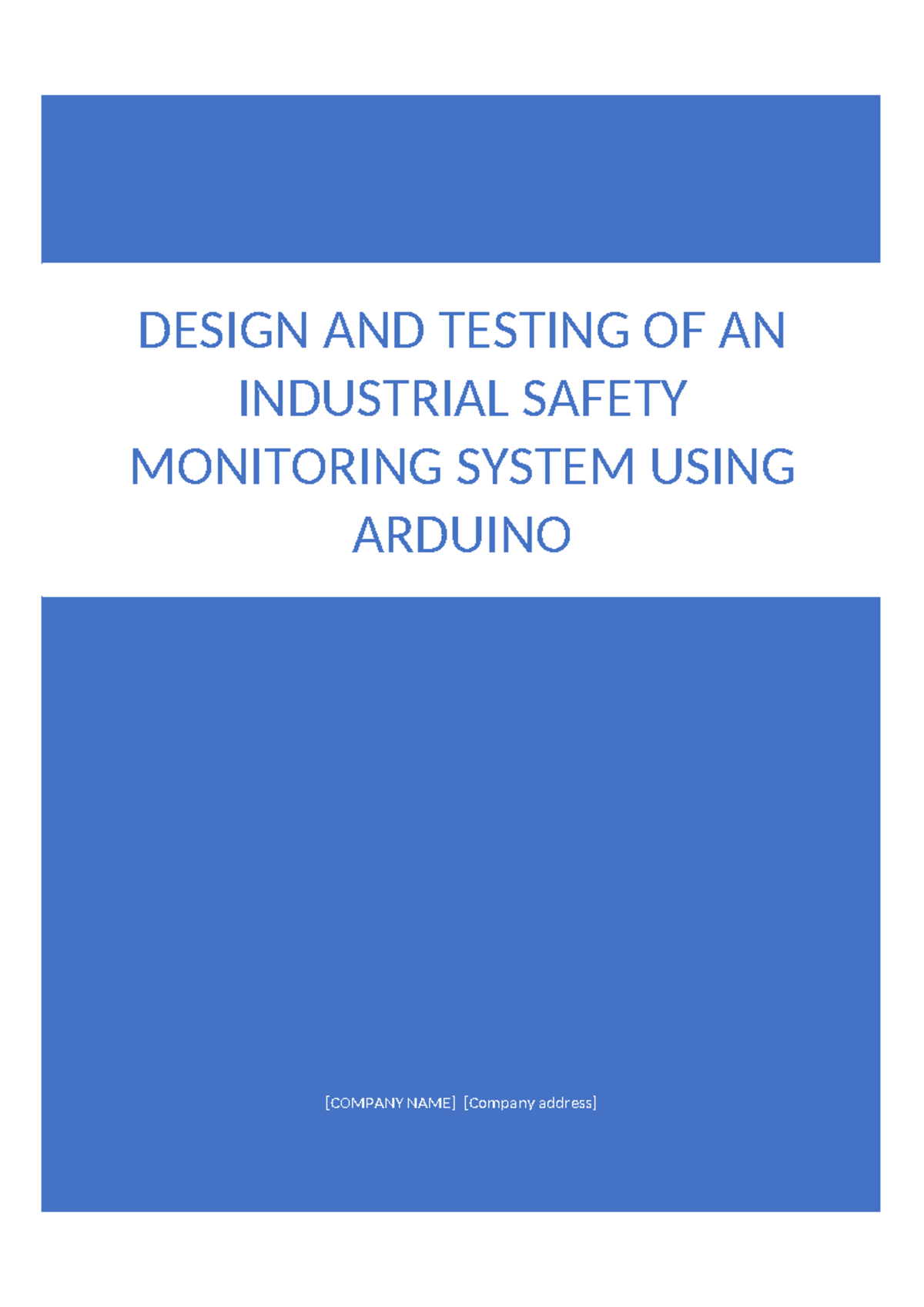 DESIGN AND TESTING OF AN INDUSTRIAL SAFETY MONITORING SYSTEM USING ...