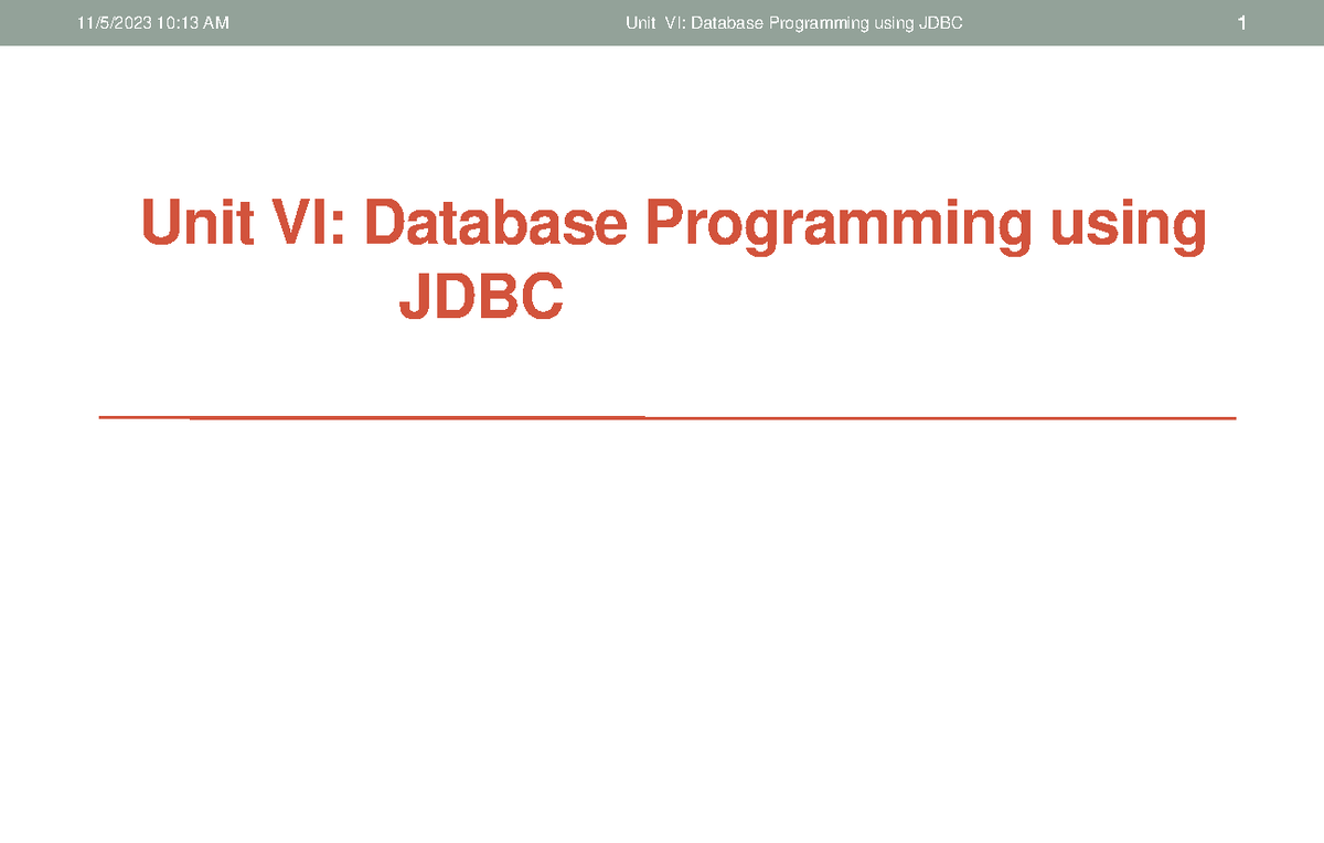 Unit 6 Database Programming using JDBC - Unit VI: Database Programming ...