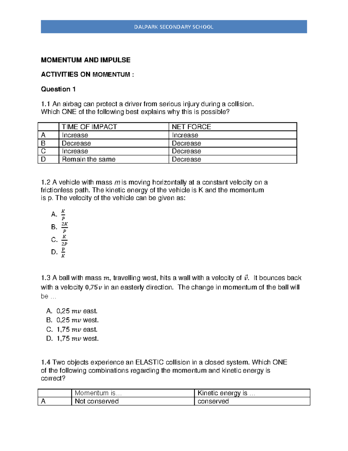 Momentum Questions 3 – Activities on Impulse and Conservation ...