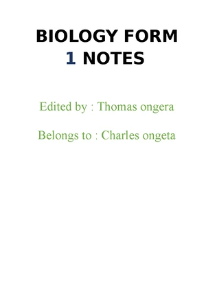 FORM ONE Biology Notes 1 - BIOLOGY FORM 1 NOTES Edited by : Thomas ...