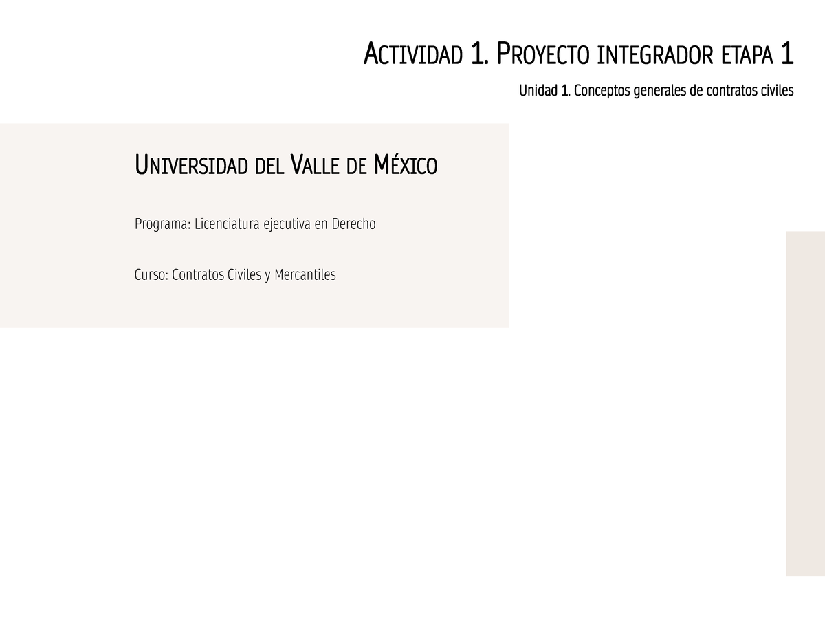 Actividad 1. Proyecto integrador etapa 1, Contratos civiles y mercantiles - ACTIVIDAD 1 ...