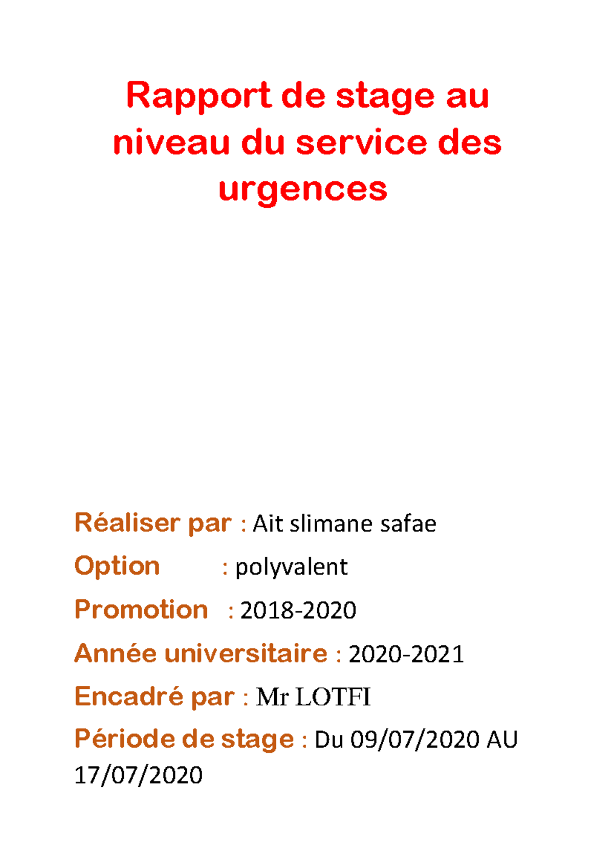 Rapport de Stage: Service des Urgences - Ait Slimane Safae (2018-2021) - Studocu