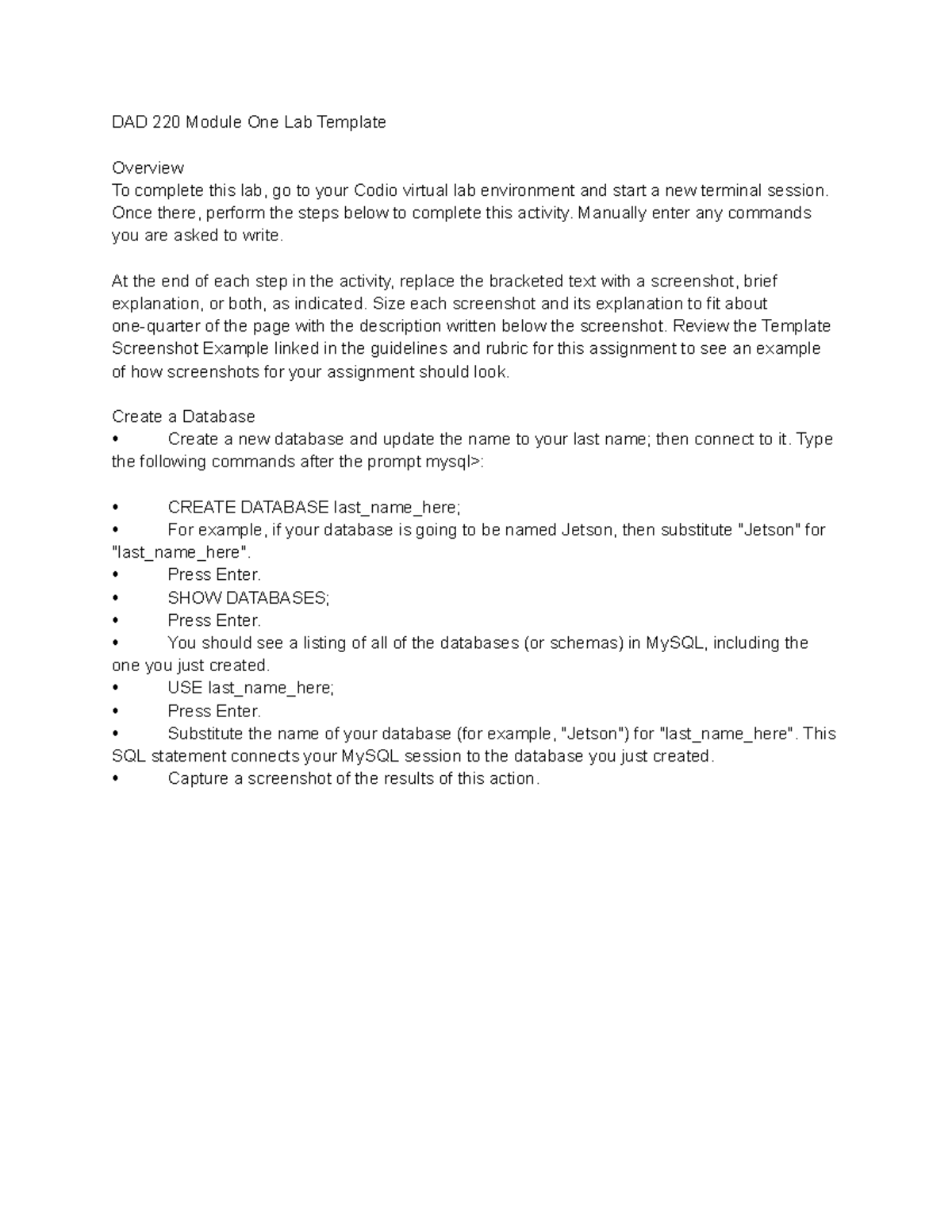 DAD 220 Module One Lab - DAD 220 Module One Lab Template Overview To complete this lab, go to ...