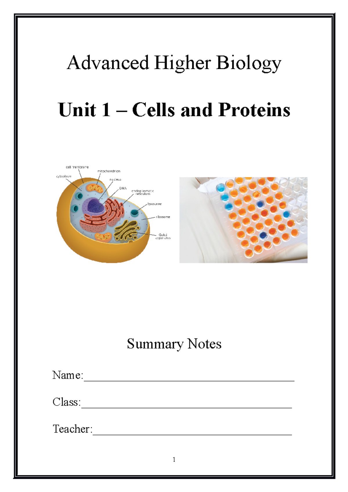 AH Biology Summary Notes - Unit 1: Cells & Proteins Overview - Studocu