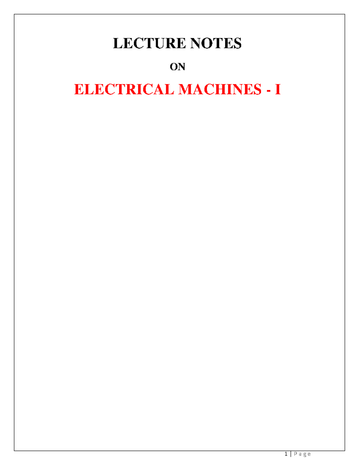 Electrical Machines I Lecture Notes: Key Concepts and Principles - Studocu