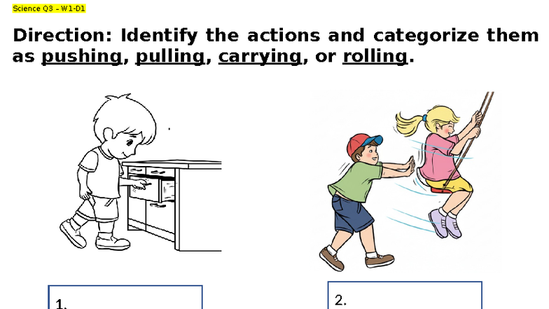 SCI Q3 W1 D1 - Actions Categorization: Push, Pull, Carry, Roll - Studocu
