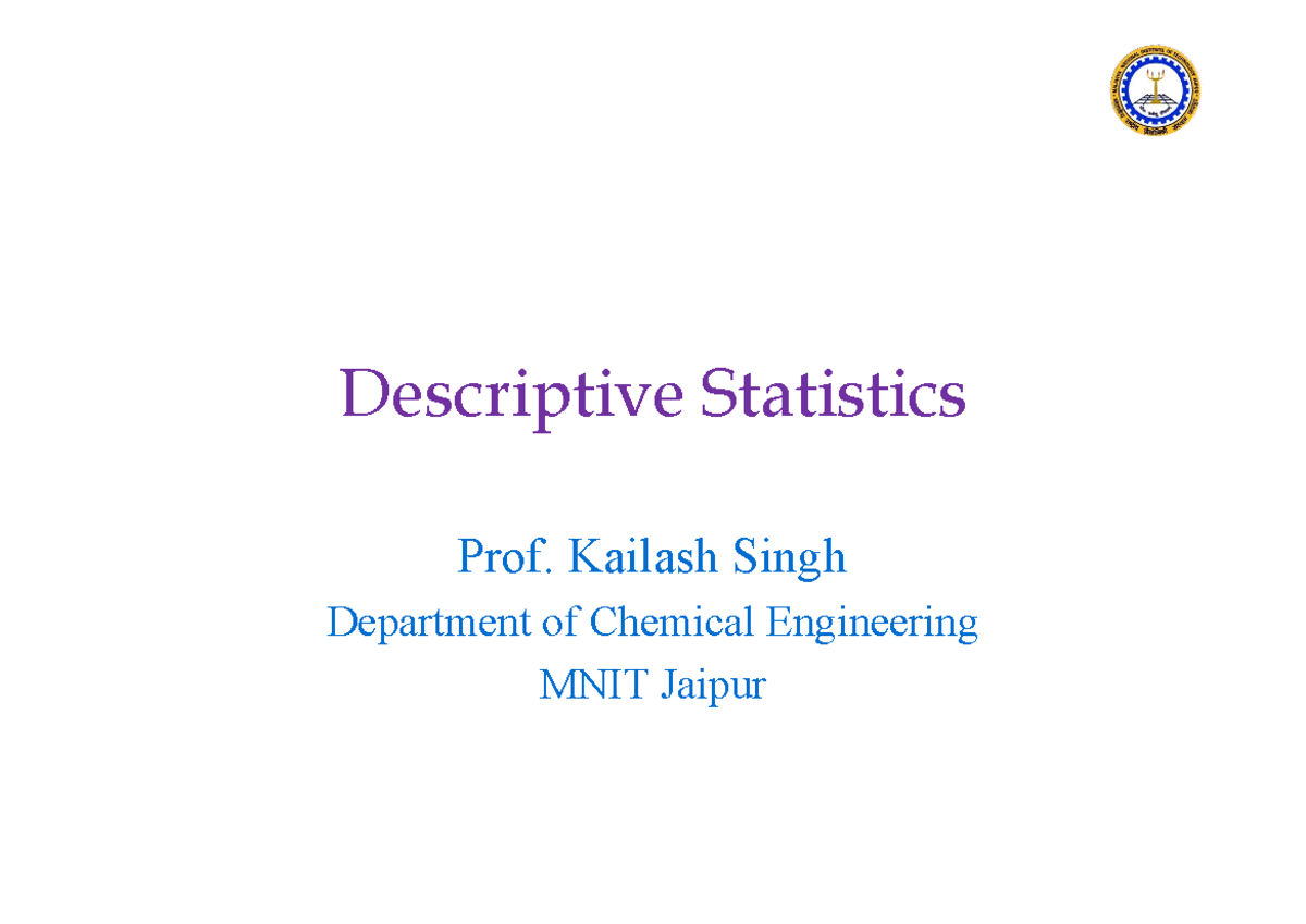 Descriptive Statistics Overview - CHE 02 Lecture Notes - Studocu