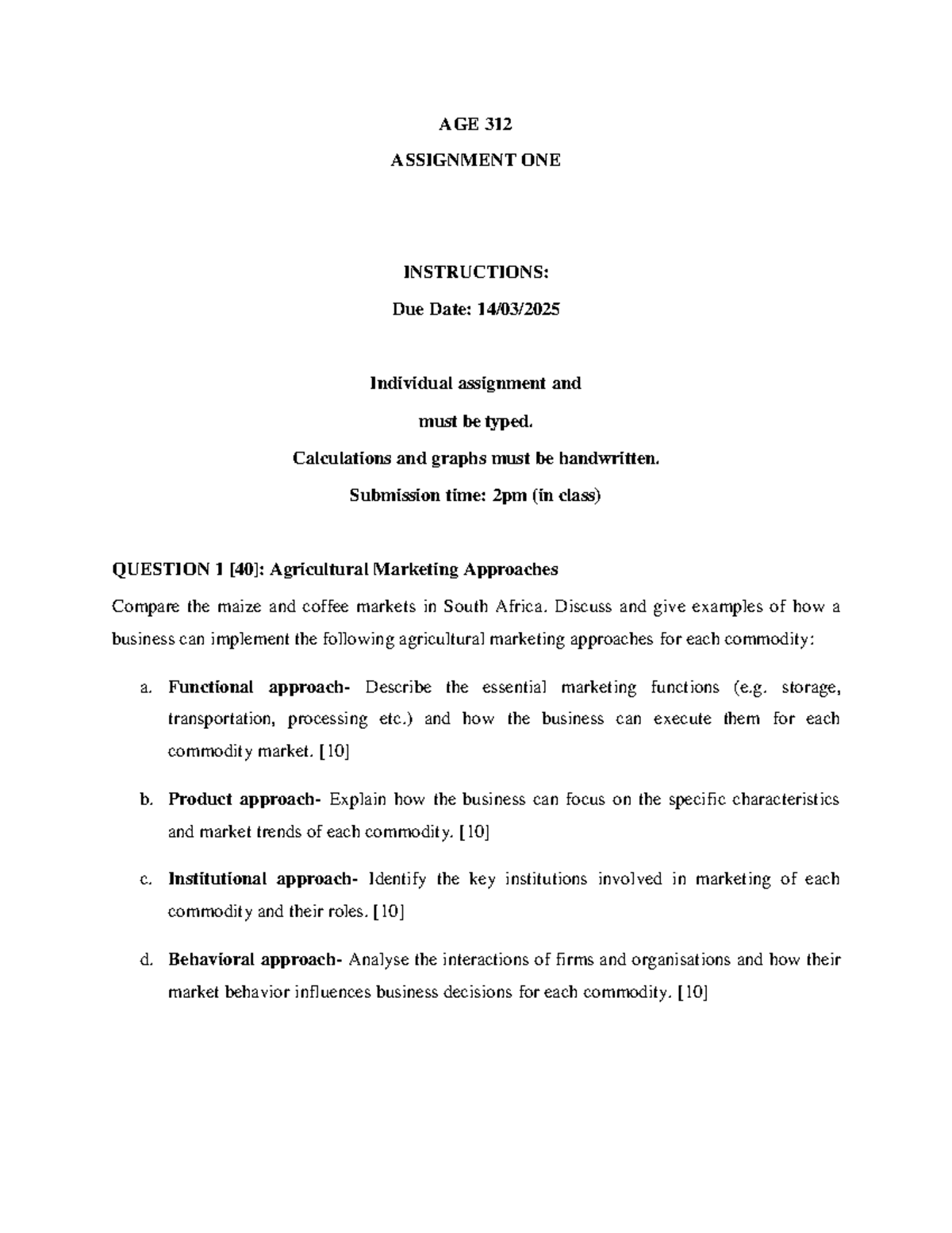 AGE 312 Assignment ONE 2025 - AGE 312 ASSIGNMENT ONE INSTRUCTIONS: Due Date: 14 /03/ Individual ...