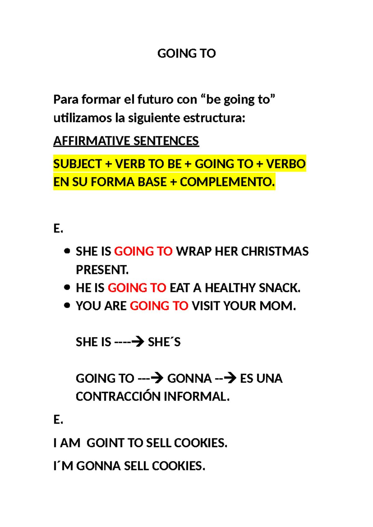 Going TO- Grupo 2 - Goin to - GOING TO Para formar el futuro con “be ...