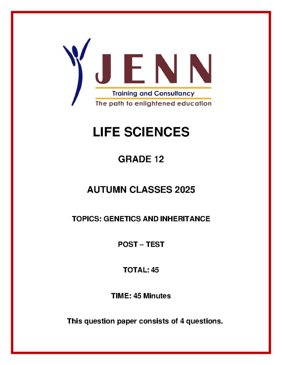 LIFE SCIENCES GRADE 12 AUTUMN 2025 POST-TEST: GENETICS & INHERITANCE ...