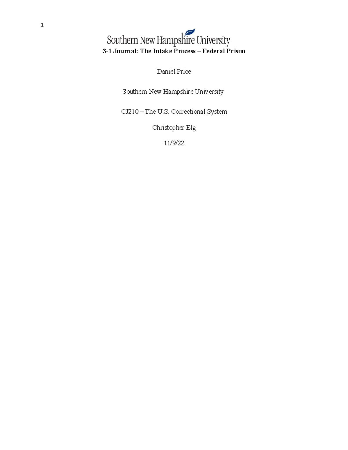 CJ 210 Module 3 - Journal - The Intake Process - 3-1 Journal: The ...