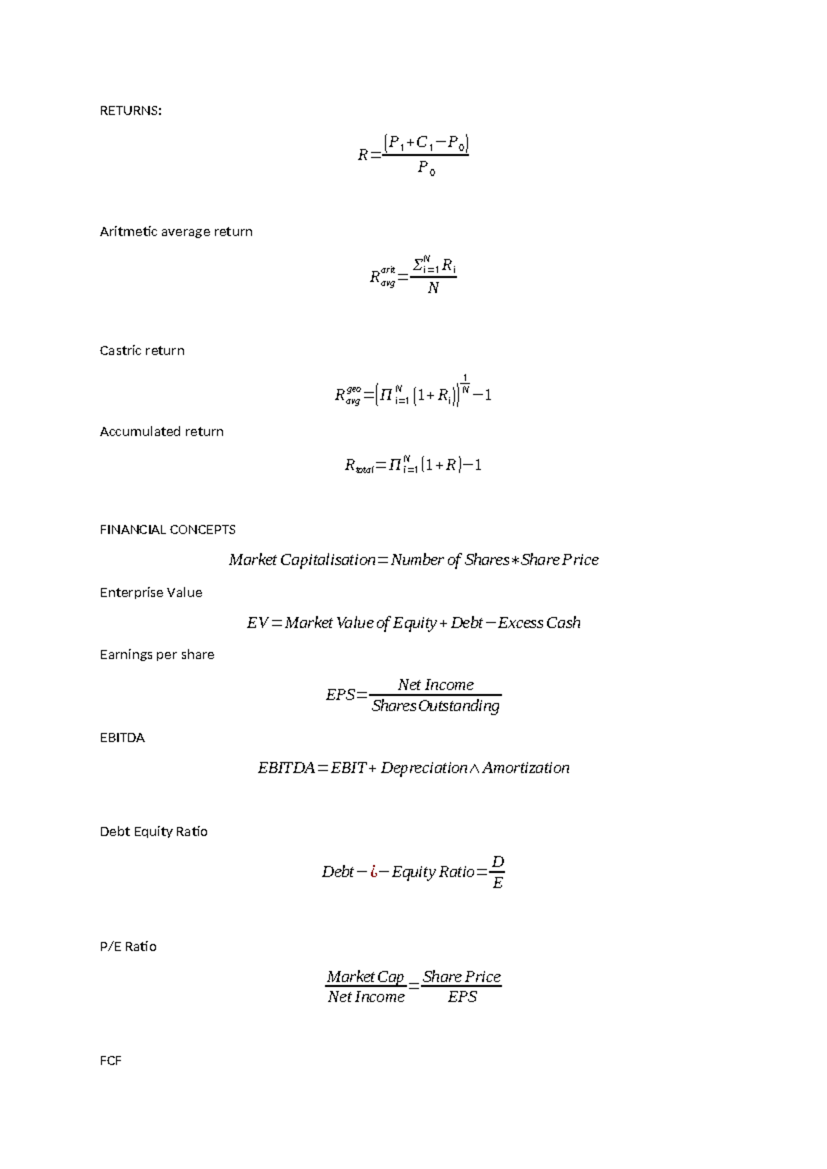 Finance formulas - RETURNS: R= ( P 1 +C 1 −P 0 ) P 0 Aritmetic average ...