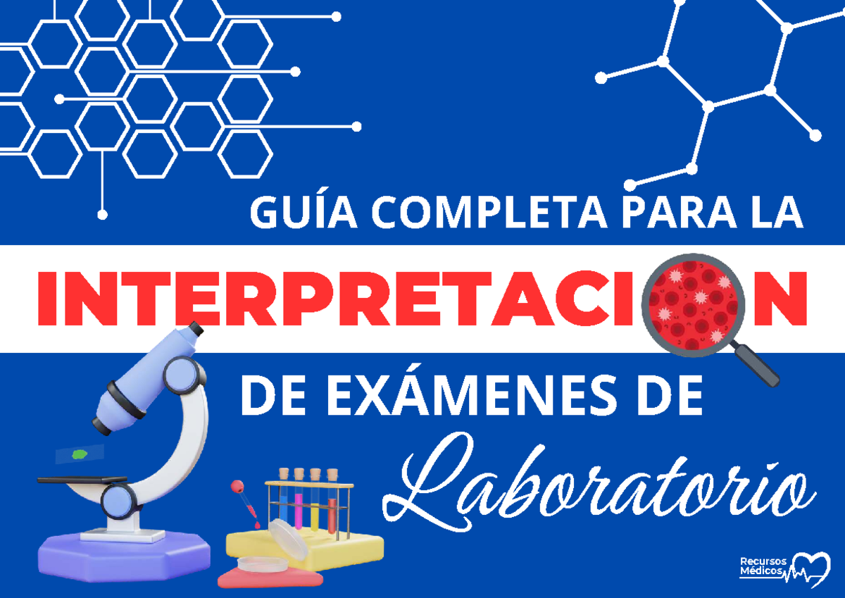 GUÍA Completa PARA LA InterpretacióN DE EXÁ Menes DE Laboratorio - INTERPRETACI N Laboratorio ...