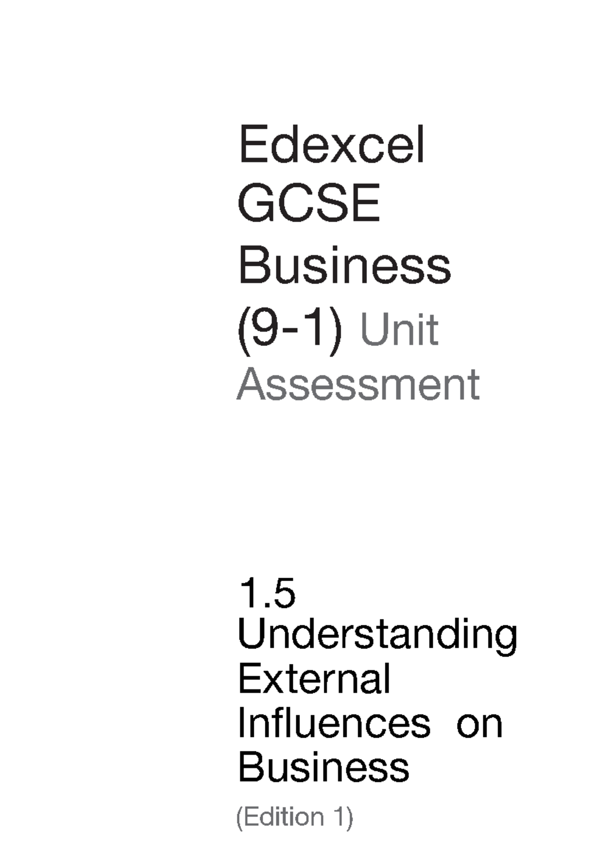 Edexcel GCSE Business (9-1) Unit 1.5 Mark Scheme: External Influences ...