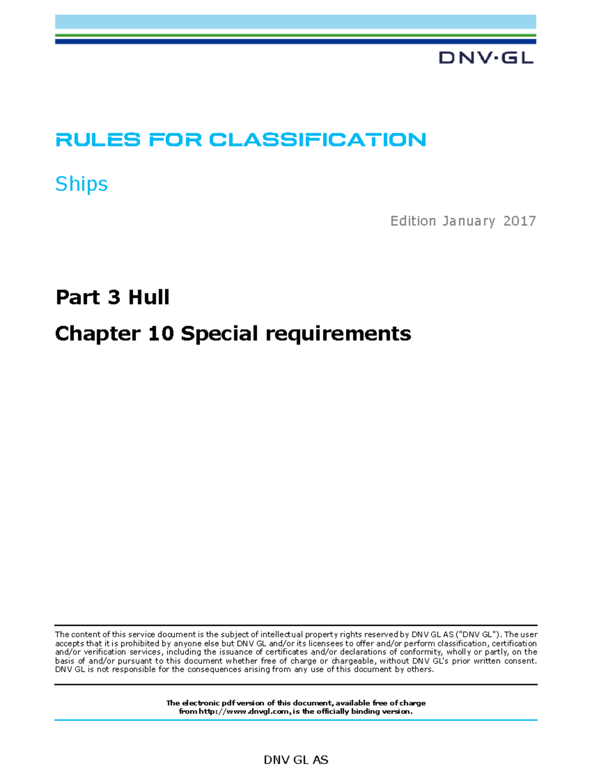 DNVGL-RU-SHIP Pt3Ch10: Special Requirements for Ship Classification ...