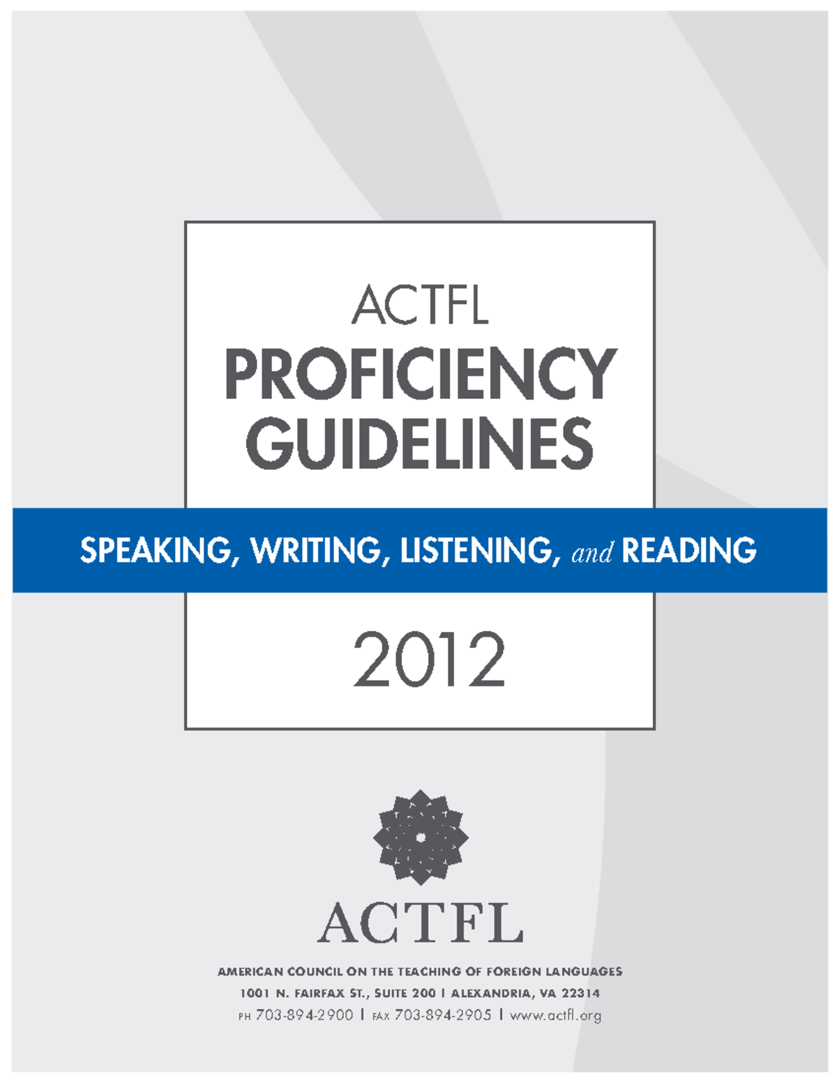 ACTFL Proficiency Guidelines 2012: Comprehensive Overview of Skills ...