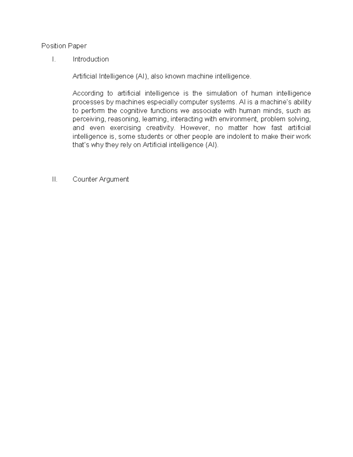 Position Paper - helloo - Position Paper I. Introduction Artificial ...