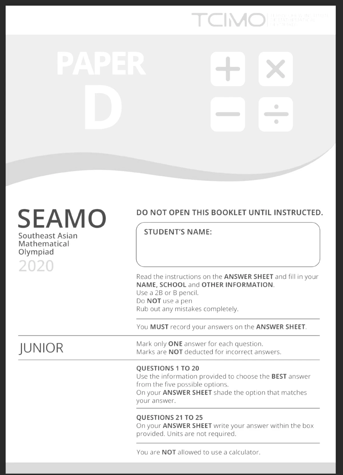 Seamo X Paper D 2020 WITH Answers - 1 Paper D © SEAMO X 2020 Section A ...