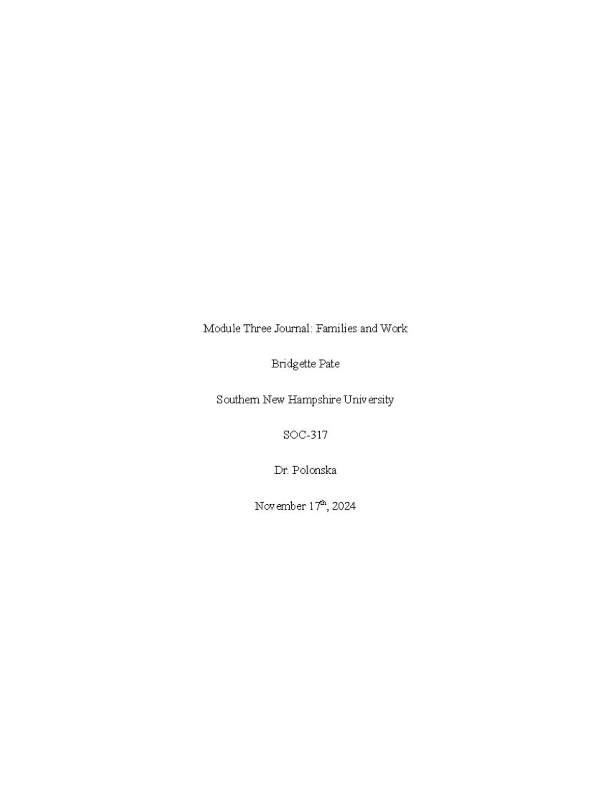 Module three journal - Module Three Journal: Families and Work ...