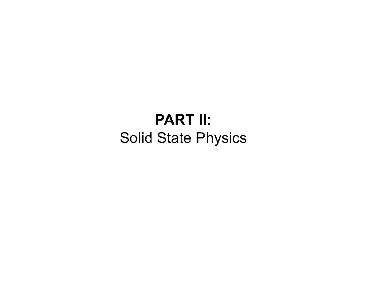 Part II - Solid State Physics final - Structural Geology - PART II: Solid State Physics - Studocu